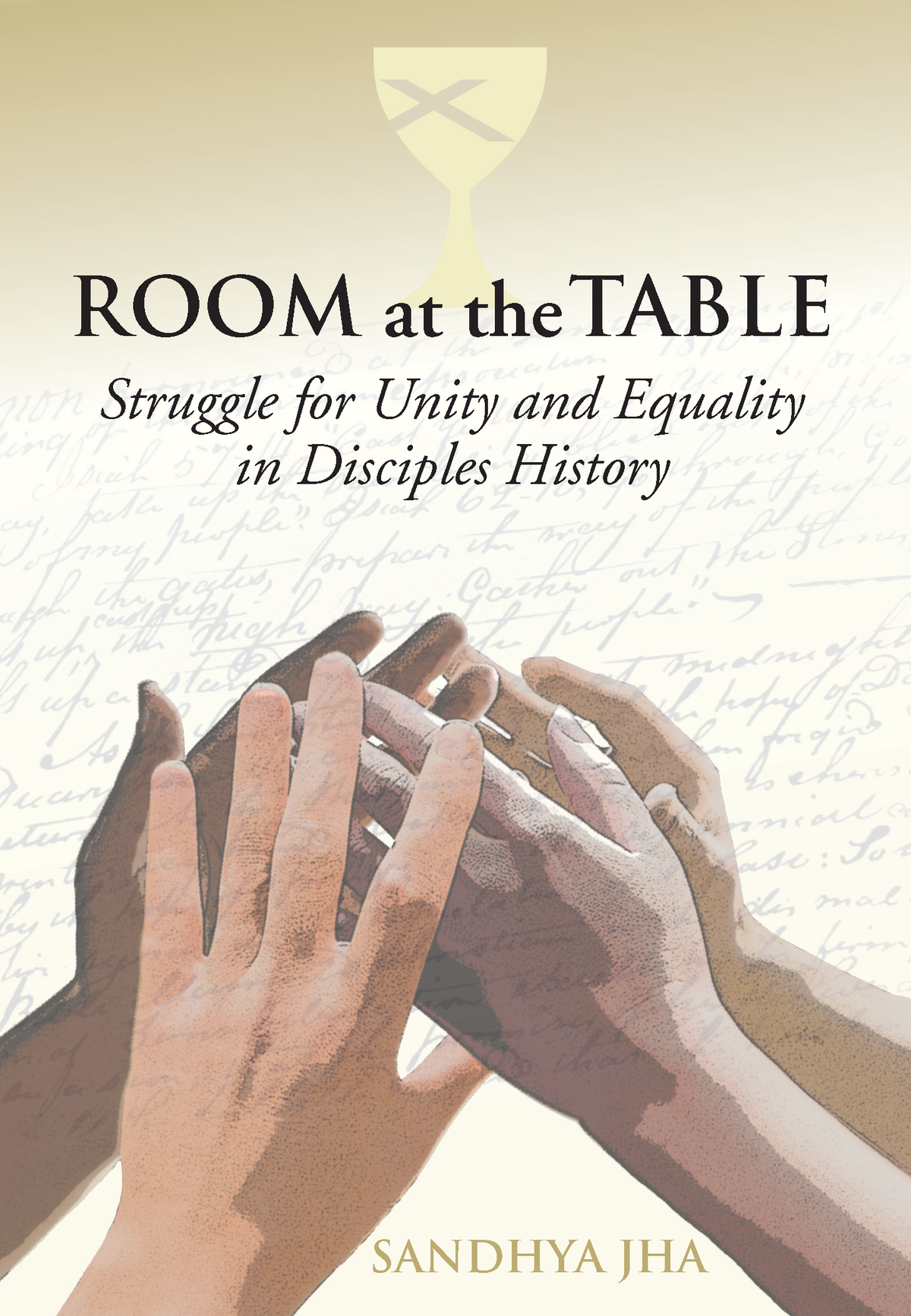 Room at the Table: Struggle for Unity and Equality in Disciples Histor ...