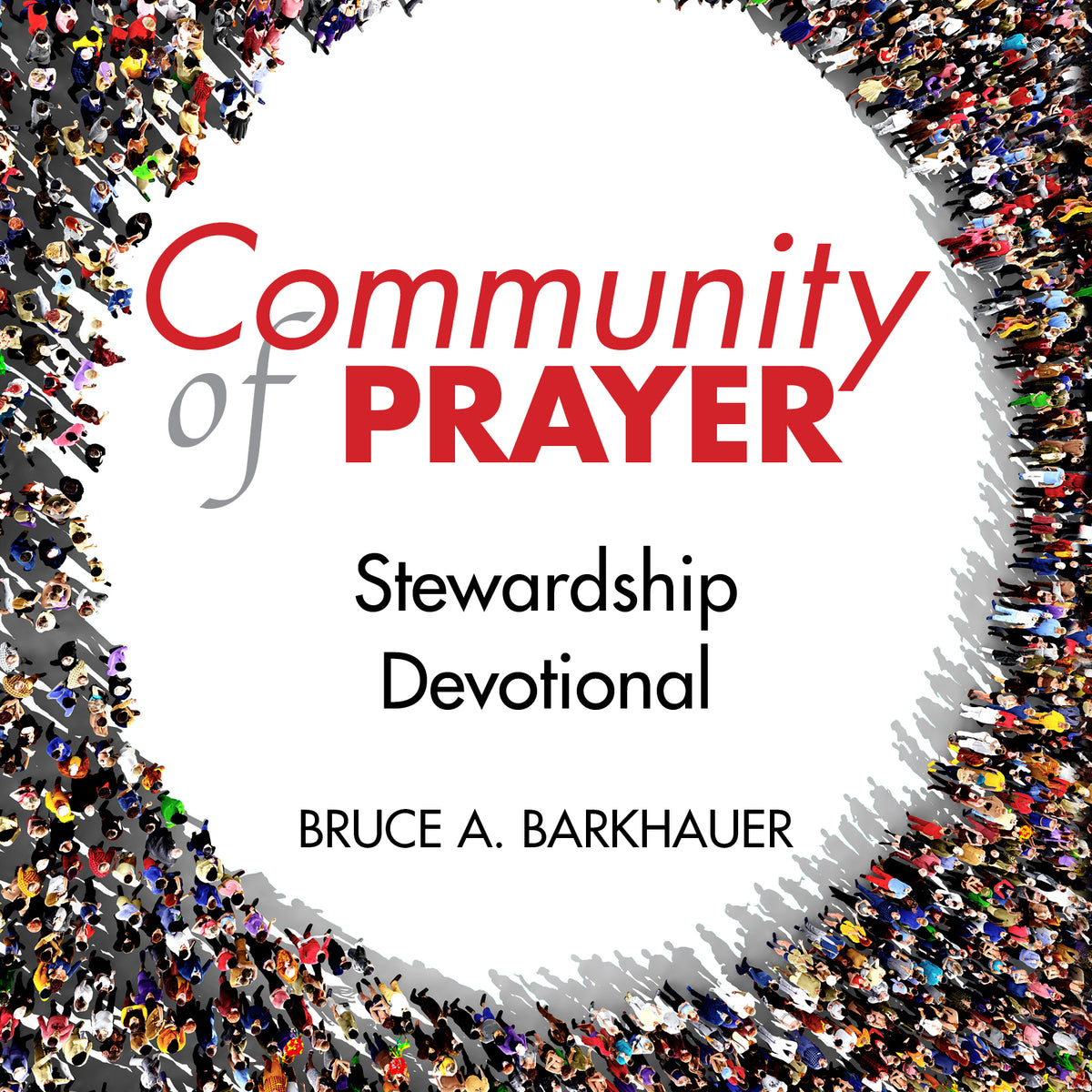 Community of Prayer: Stewardship Devotional — Chalice Press